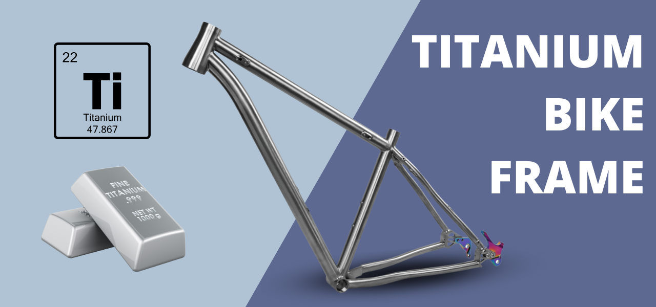 Titanium Bike Frames: A Comprehensive Guide - Titaniumbike.us